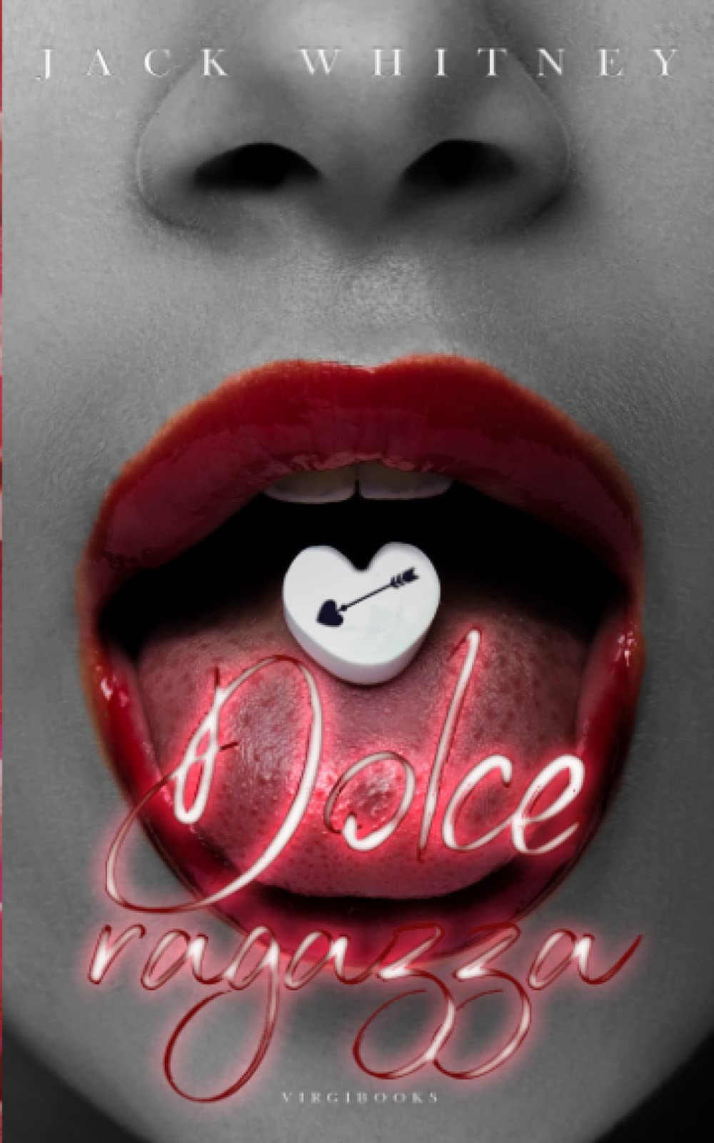 Dolce ragazza by Jack Whitney | Goodreads