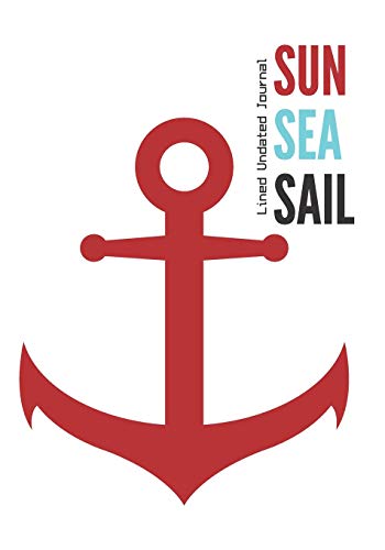 Sun Sea Sale Lined Undated Journal: Red Ahoy Anchor Rose Compass Blank ...