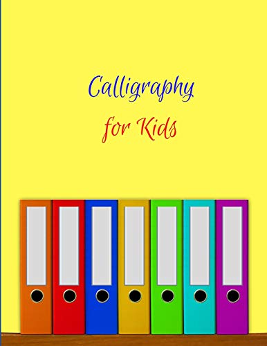 Calligraphy for Kids: Calligraphic Practice Paper Pad,(Aspiring ...