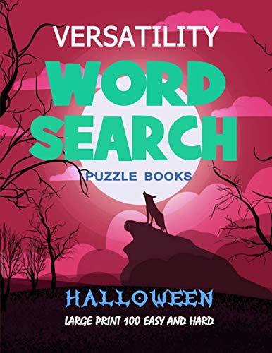 Versatility Word Search Puzzle Books: Halloween Large-Print 100 Easy to ...