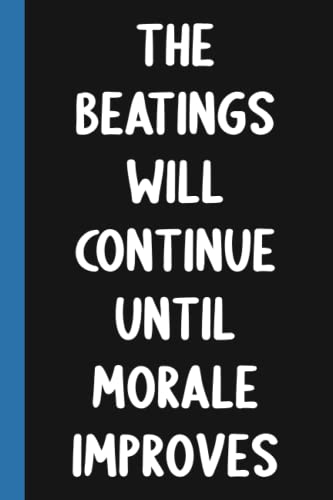 The Beatings Will Continue Until Morale Improves: Address Book with ...