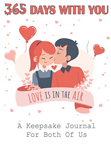 365 Days With You A Keepsake Journal For Both Of Us: Questions for ...