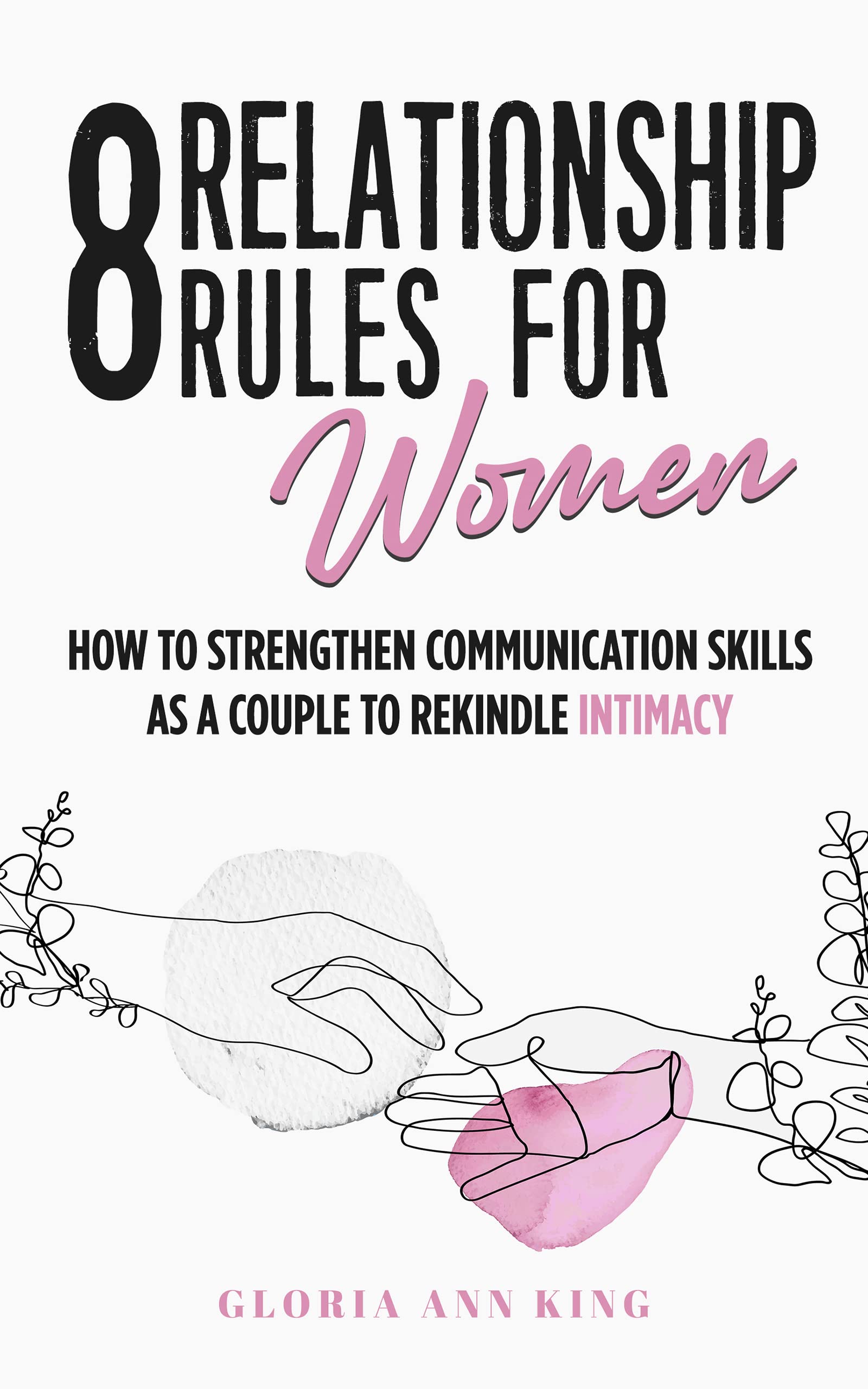 8 Relationship Rules for Women : How to strengthen communication skills ...