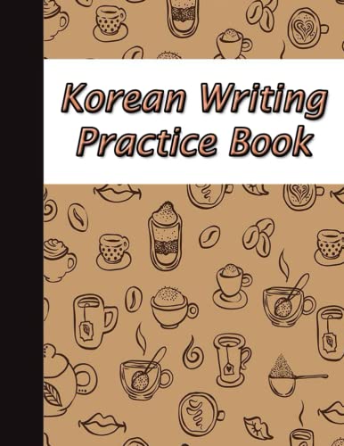 Korean Writing Practice Book: Handwriting Journal to write and learn ...