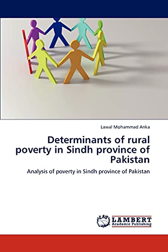 Determinants of rural poverty in Sindh province of Pakistan: Analysis of poverty in Sindh ...