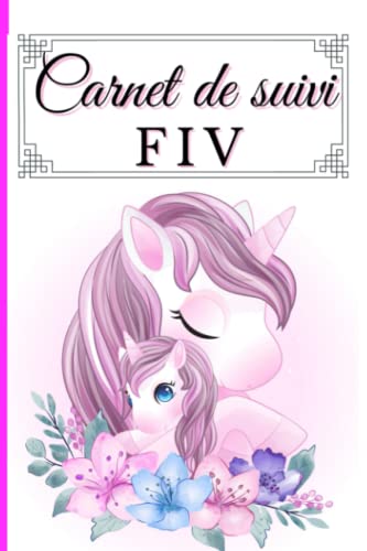 Carnet FIV: Carnet FIV: carnet de suivi de FIV| Journal de Suivi ...
