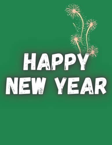 Happy New Year Notebook Happy New Year Journal Can Be Used For Happy New Year Notebook Happy New Year Journal Can Be Used For