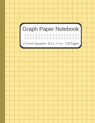 Graph Paper Notebook: Large Grid Graph Paper 1/2 inch Squares - 120 ...