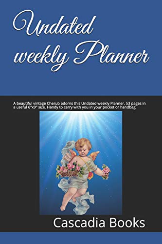 Undated weekly planner: A beautiful vintage Cherub adorns this Undated ...