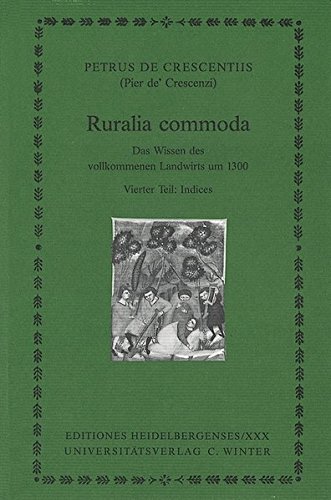Ruralia commoda (Tl.4), Indices by Petrus De Crescentiis | Goodreads