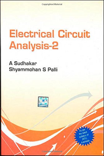 Electrical Circuit Analysis- II by A. Sudhakar & S. Palli | Goodreads