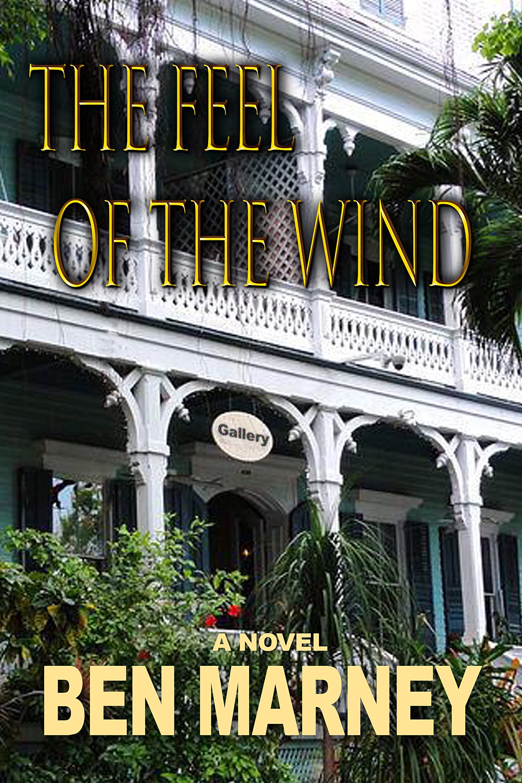 The Feel Of The Wind by Ben Marney | Goodreads