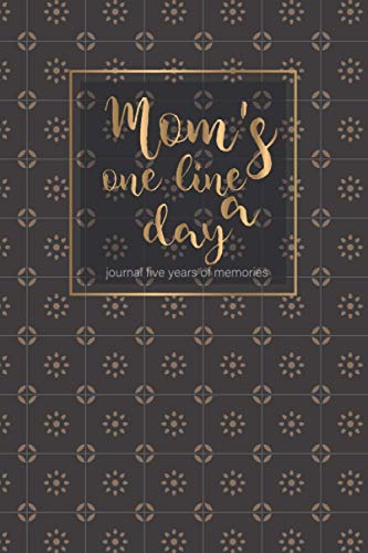Mom's one line a day journal five years of memories: Diary Memory ...