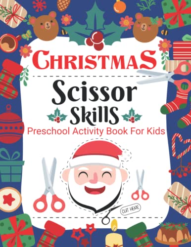 Christmas Scissor Skills Preschool Activity Book For Kids: Fun and ...