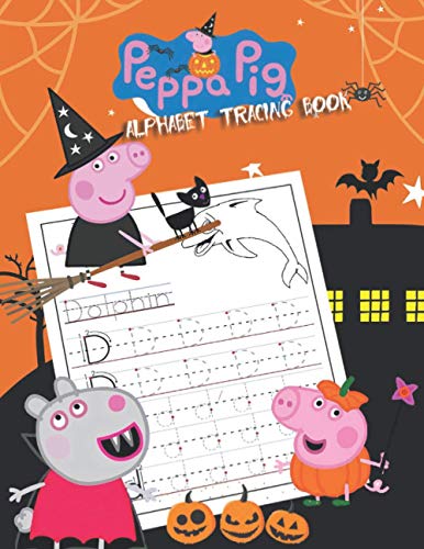 Peppa Pig Alphabet Tracing Book: Trace Letters With halloween Peppa Pig ...