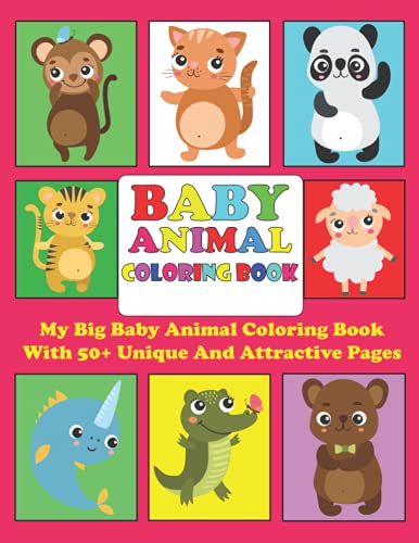 Baby ANIMAL Coloring Book: 50+ cute animal designs for children/Best ...