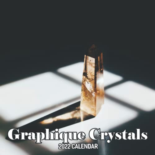 Graphique Crystals Calendar 2022: January 2022 - December 2022 OFFICIAL ...