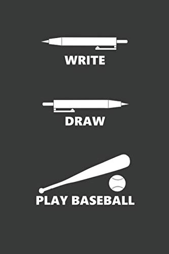 Write Draw Play Baseball: A Blank Lined Journal for Baseball Players ...