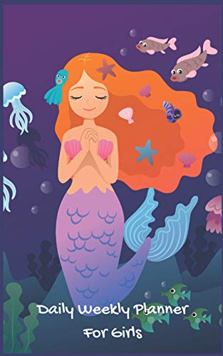 Daily Weekly Planner For Girls: Mermaid Weekly Planner Undated Kids ...