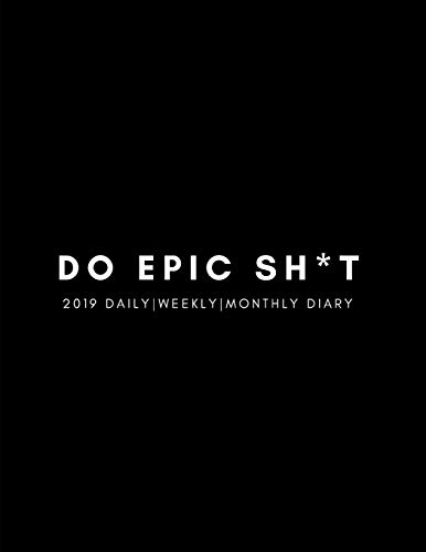Do Epic Sh*t 2019: Inspiring Dot Grid Matrix Journal Notebook With ...