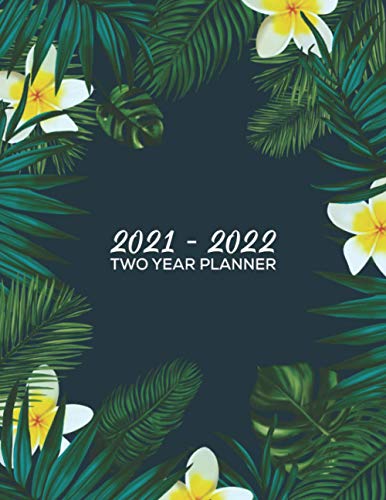 2021-2022 Two Year Planner: Cute Tropical leaves Cover Daily, Monthly ...