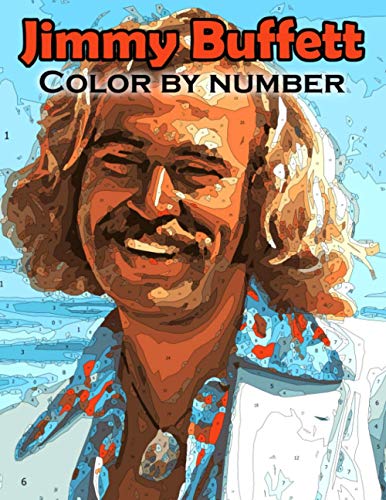 Jimmy Buffett Color By Number: Jimmy Buffett Book An Adult Coloring ...