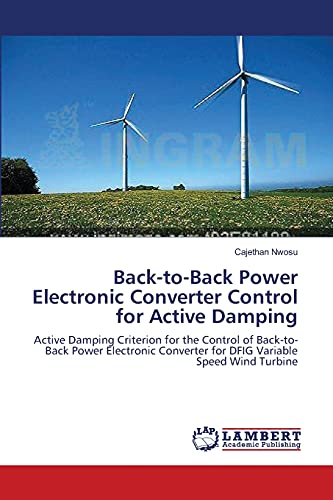 Back-to-Back Power Electronic Converter Control for Active Damping ...