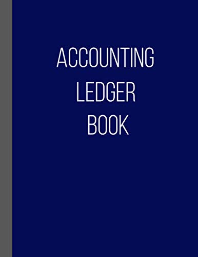 Accounting Ledger Book: Your Bookkeeping under full control: 120 pages ...