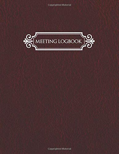 Meeting Logbook: Meeting Record Log Book Notes 8.5 x 11 inches, 134 ...