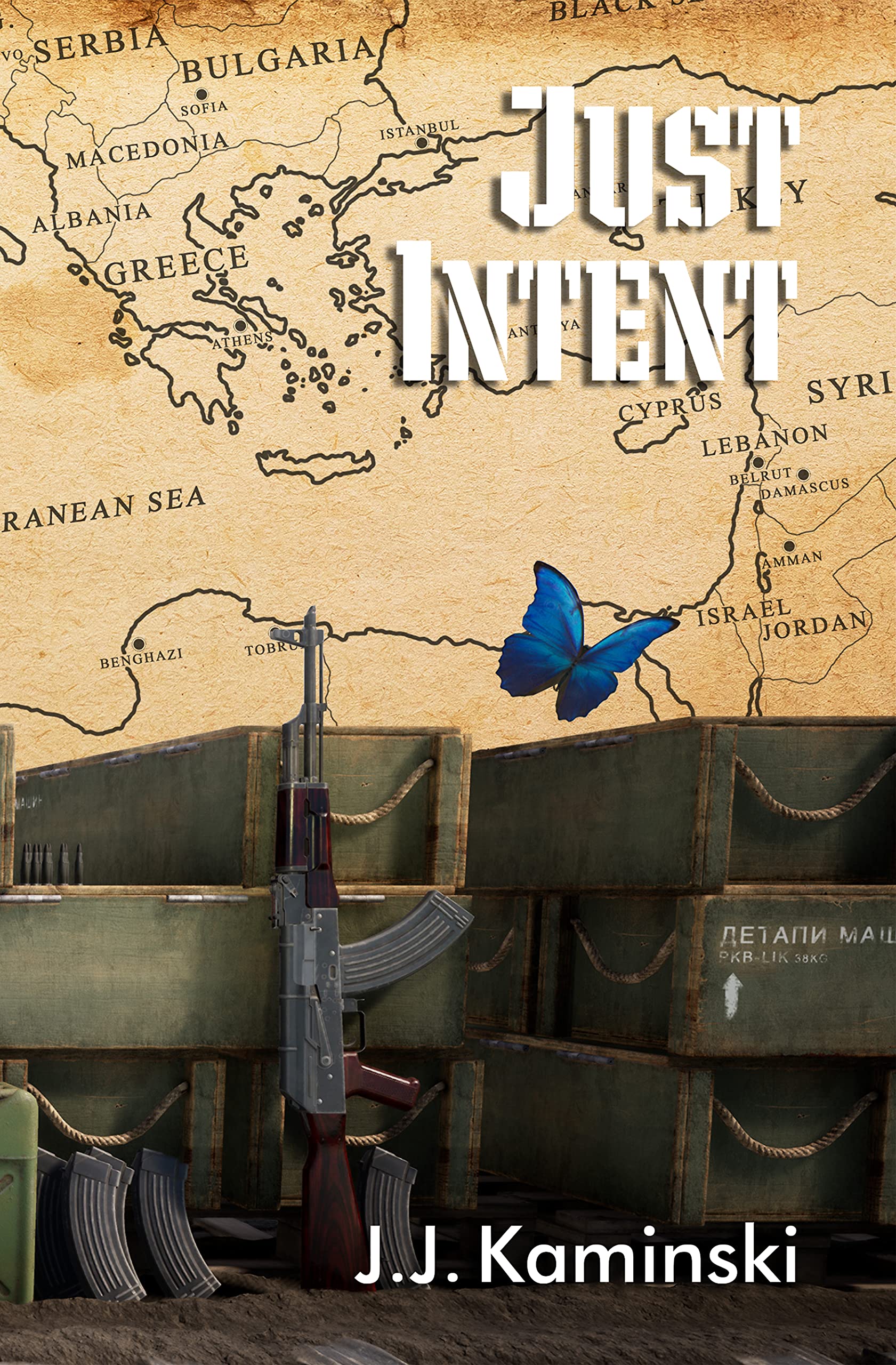 JUST INTENT (KAZAN Book 3) by J.J. Kaminski | Goodreads