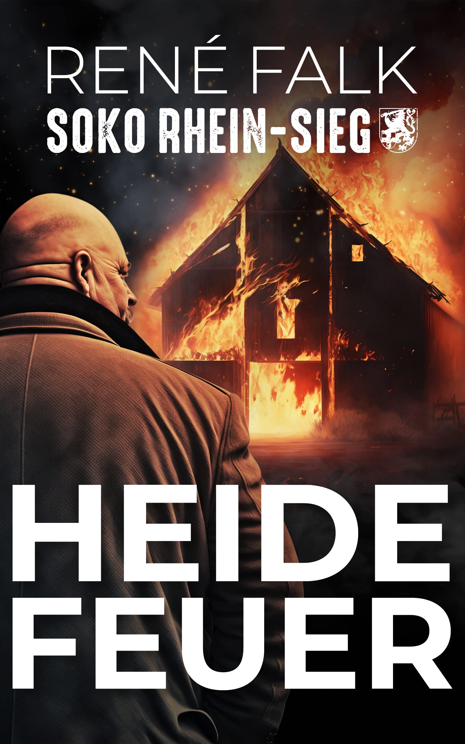 Heidebrand (SOKO Rhein-Sieg 6) (German Edition) by René Falk | Goodreads