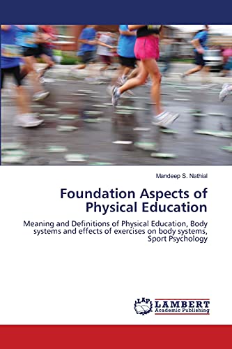 Foundation Aspects Of Physical Education Meaning And Definitions Of Physical Education Body foundation-aspects-of-physical-education-meaning-and-definitions-of-physical-education-body
