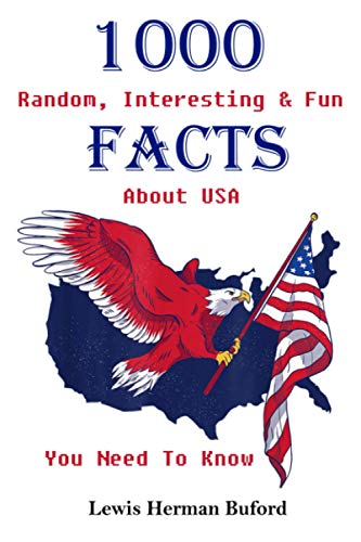 1000 Random, Interesting & Fun Facts About USA You Need To Know by ...