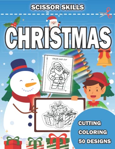 Christmas scissor skills cutting coloring 50 designs: Kids collection ...