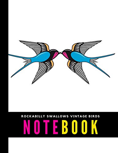 Rockabilly Swallows Vintage Birds Notebook: Perfect Bound Composition ...
