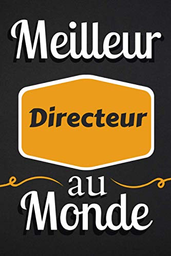 Meilleure Directeur au monde: carnet de notes cadeau format A5- Cahier ...