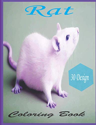 Rat Coloring Book: A Rat Coloring Book for Adults with 30 Rat Designs ...