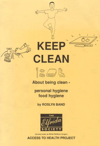 Keep Clean: About Being Clean Personal Hygiene Food Hygiene by Roslyn ...