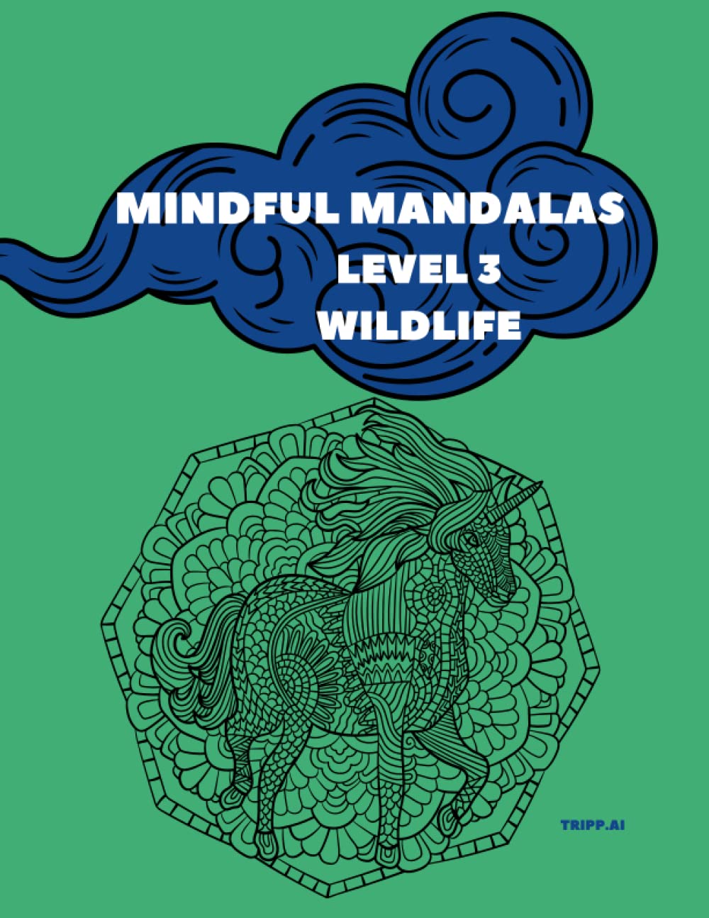Mindful Mandalas - Level 3, Wildlife: A Coloring Book for Animal and ...