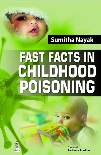 Fast Facts in Childhood Poisoning by Nayak Sumitha | Goodreads