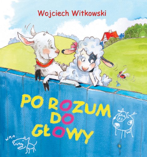 Po rozum do glowy by Wojciech Witkowski | Goodreads