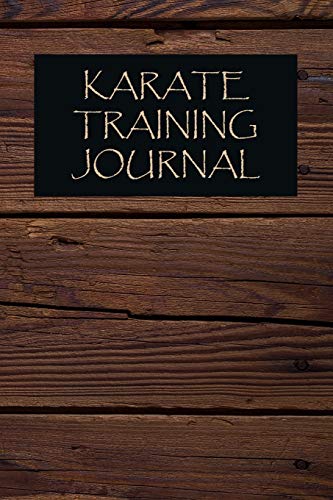 Karate Training Journal: Karate Journal for training session notes by ...
