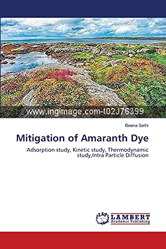 Mitigation of Amaranth Dye: Adsorption study, Kinetic study ...