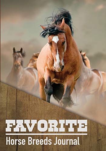 Favorite Horse Breeds Journal by Joanne Langford | Goodreads