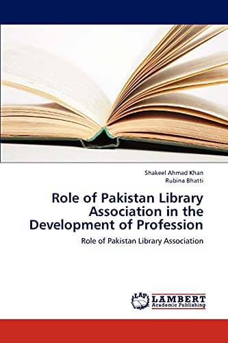 Role of Pakistan Library Association in the Development of Profession ...