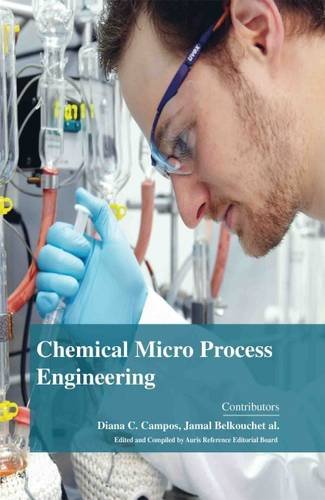 Chemical Micro Process Engineering by et al Diana C. Campos, Jamal ...