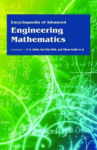 Encyclopaedia of Advanced Engineering Mathematics (3 Volumes) [Feb 01 ...
