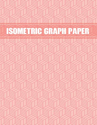 Isometric Graph Paper: Isometric Dot Paper, Notebook For Math Education ...