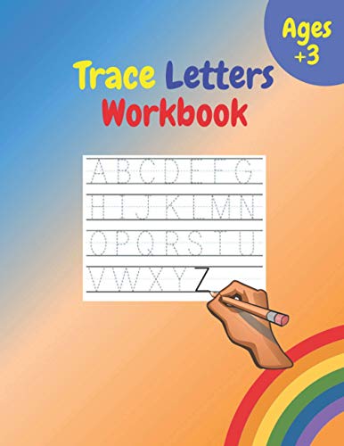 Trace Letters Workbook: Alphabet Handwriting Practice Workbook for Kids ...