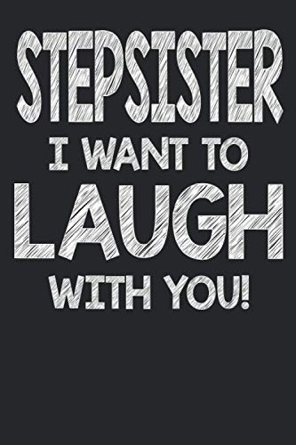 Stepsister I Want To Laugh With You 111 Funny Questions For Your